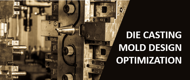 How to optimize die casting mold design